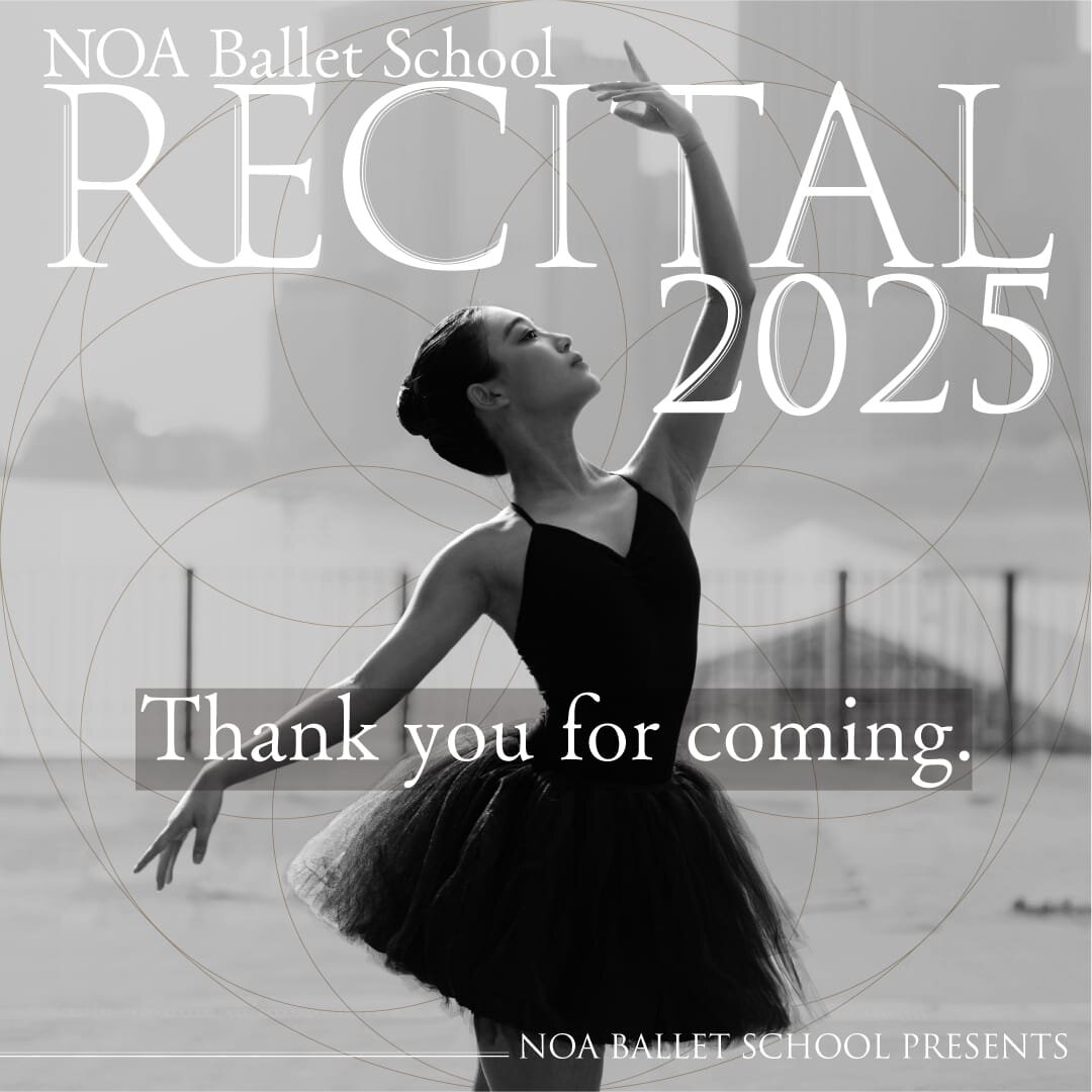 バレエ教室【NOAバレエスクール】NOA Ballet School 発表会 2025 ご来場誠にありがとうございました！